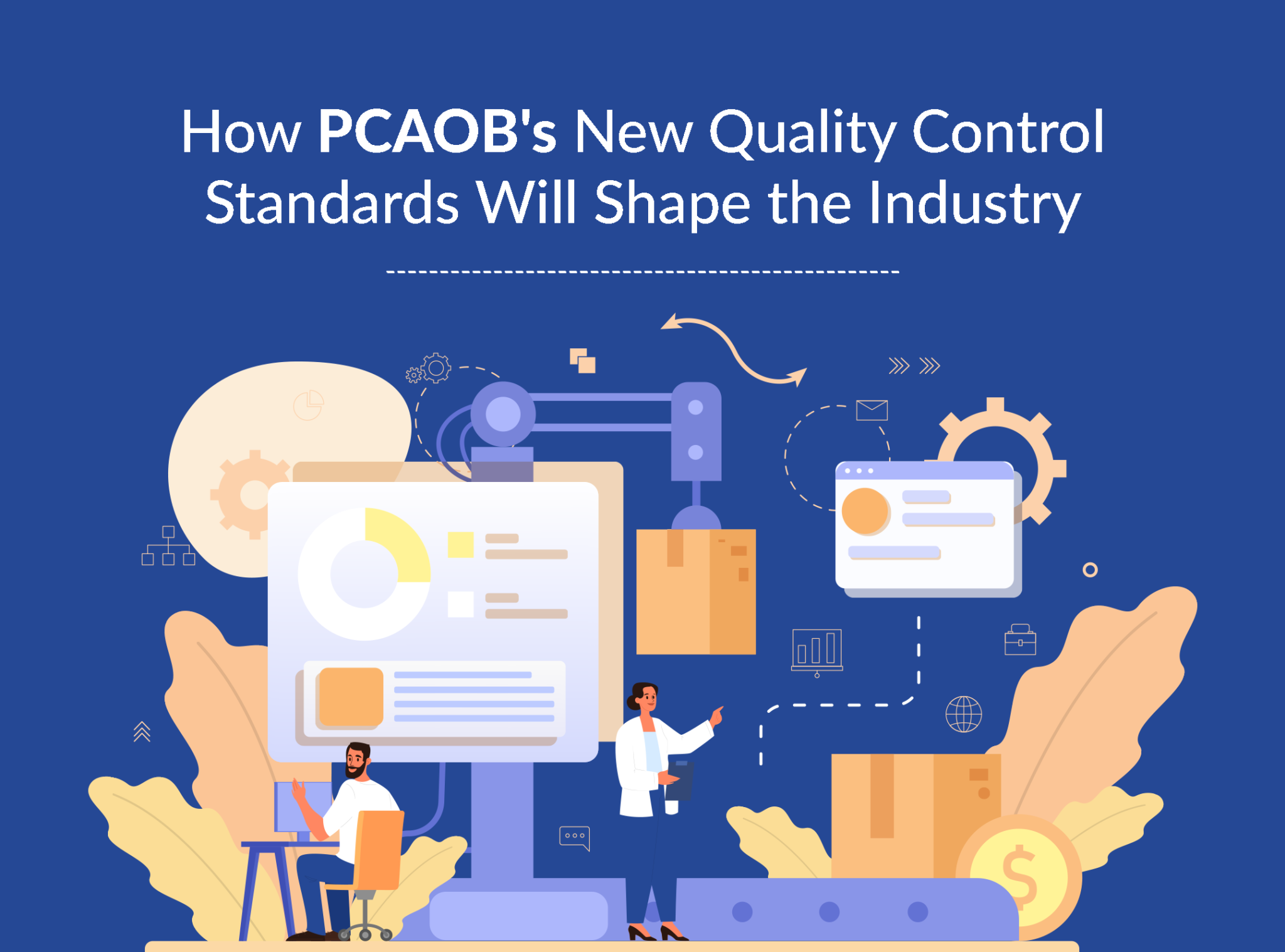 PCAOB's New Quality Control Standards: Future of Auditing