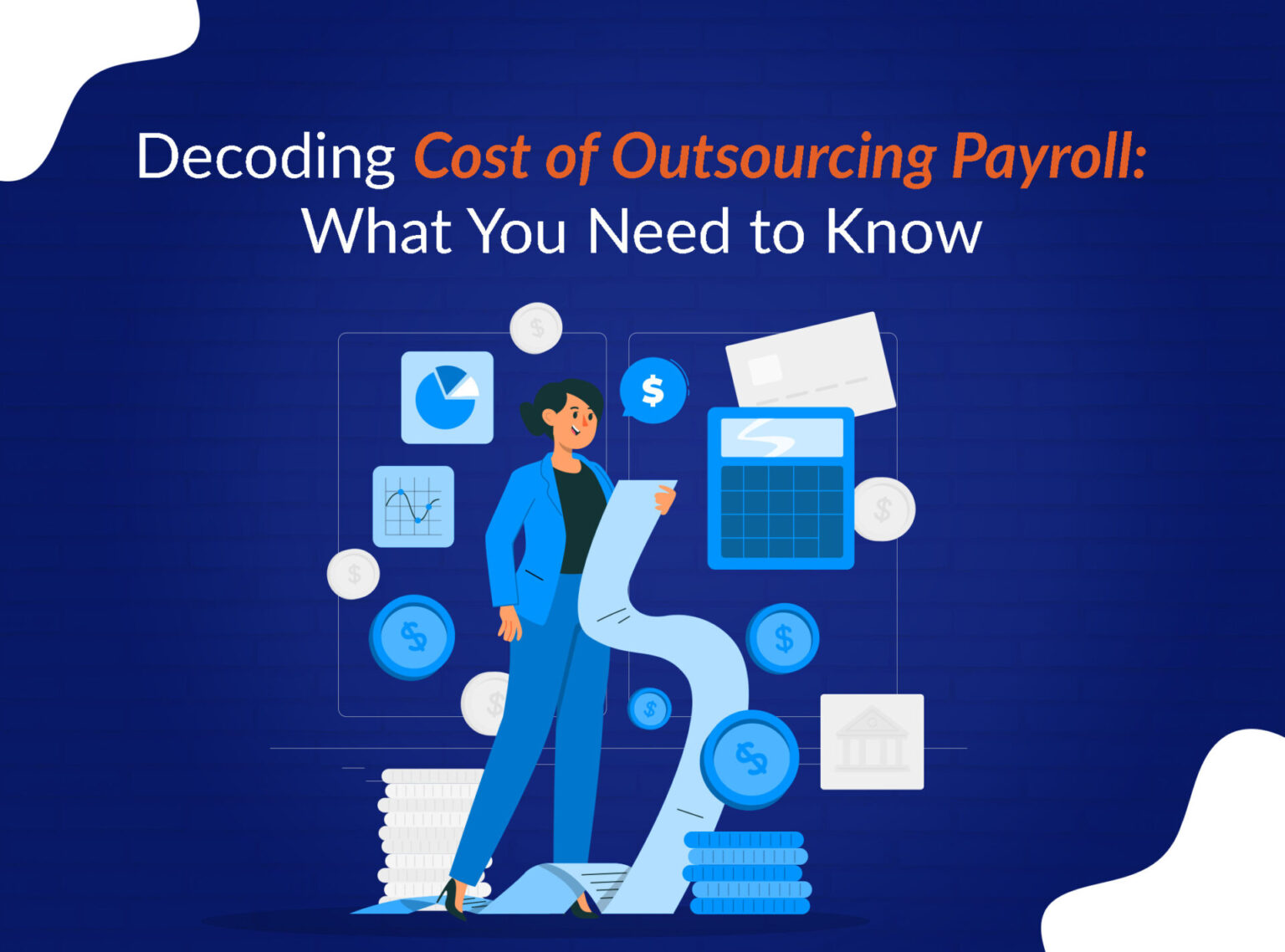 Cost of Outsourcing Payroll: What You Need to Know