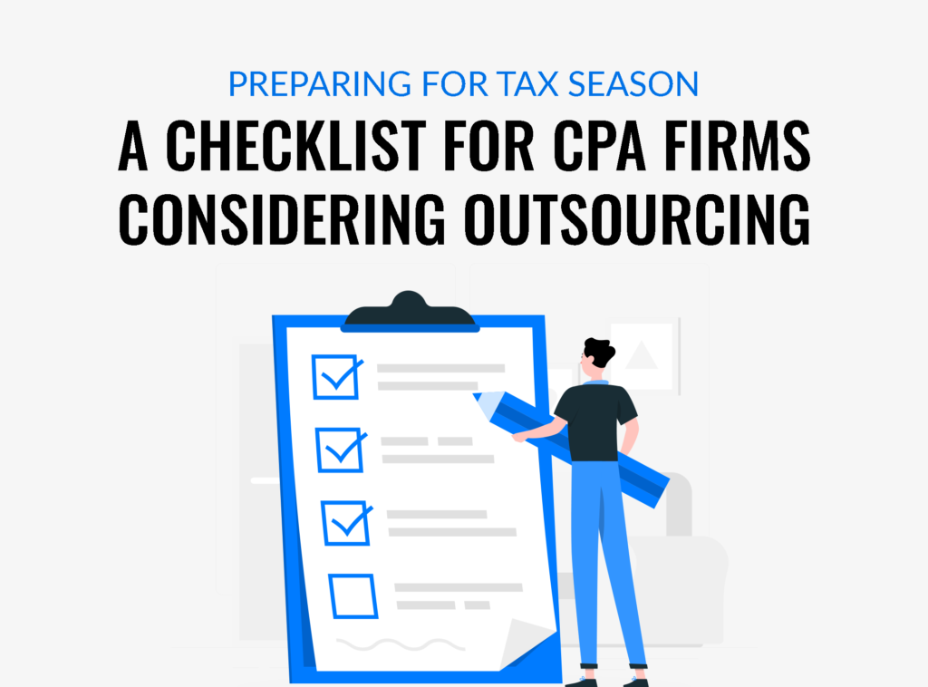 CPA Firm Tax Outsourcing Checklist: Essential Tips for a Seamless Tax ...