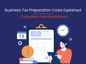 How Much Does Tax Preparation Cost? CPA Fees for Businesses