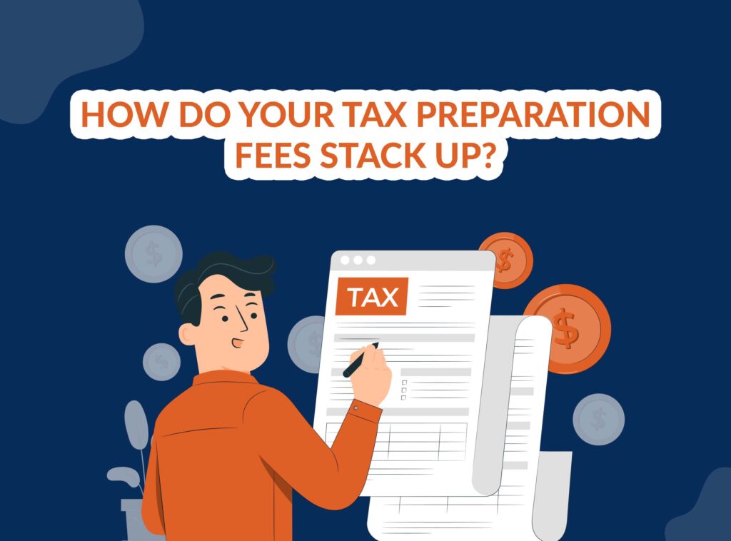 Tax Preparation Fees: Ultimate Guide to Price Your Tax Prep Services