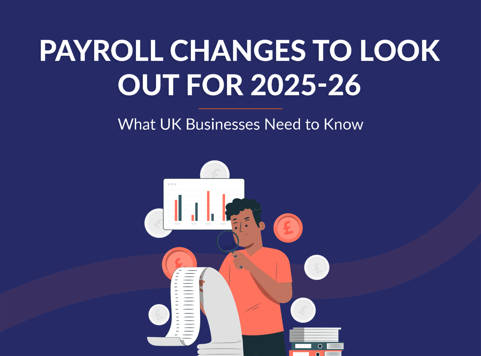 Key Payroll Changes for UK Businesses in 2025/26: What You Need to Know